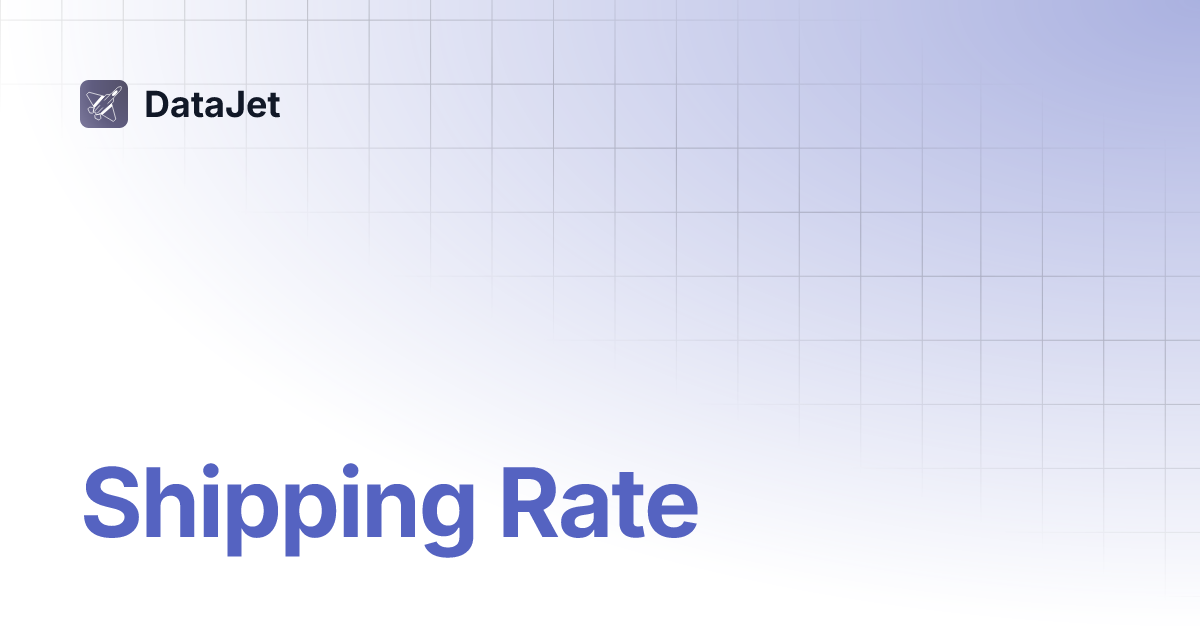 Shipping Rate | DataJet